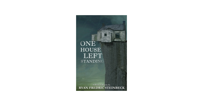 One House Left Standing: a Book of Poetry - PR.com