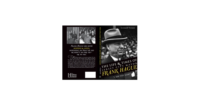 New Book Chronicles Jersey City Mayor Frank Hague - PR.com