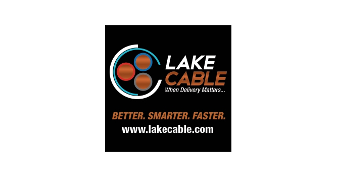 Lake Cable Positions for "Better. Smarter. Faster." Era. Strong Growth ...