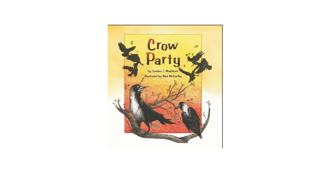 New Children's Book "Crow Party" Released, Written by London J ...