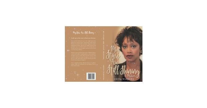 "My Stars Are Still Shining" a Memoir by Amina Warsuma - PR.com