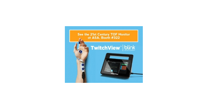 Blink Device Company Launches TwitchView™ Neuromuscular TOF Monitor at ...