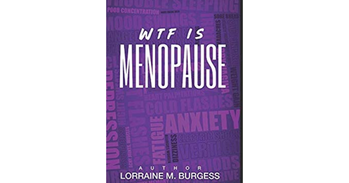 New Book Release Titled, "WTF is Menopause" - PR.com