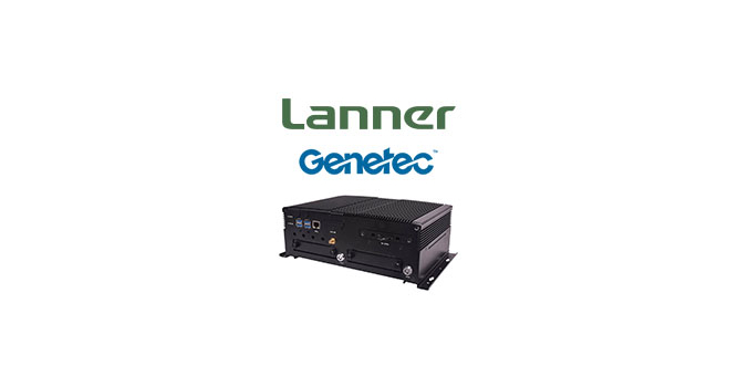 Lanner's V6S Rugged NVR Provides a Unified Platform for Genetec's ...