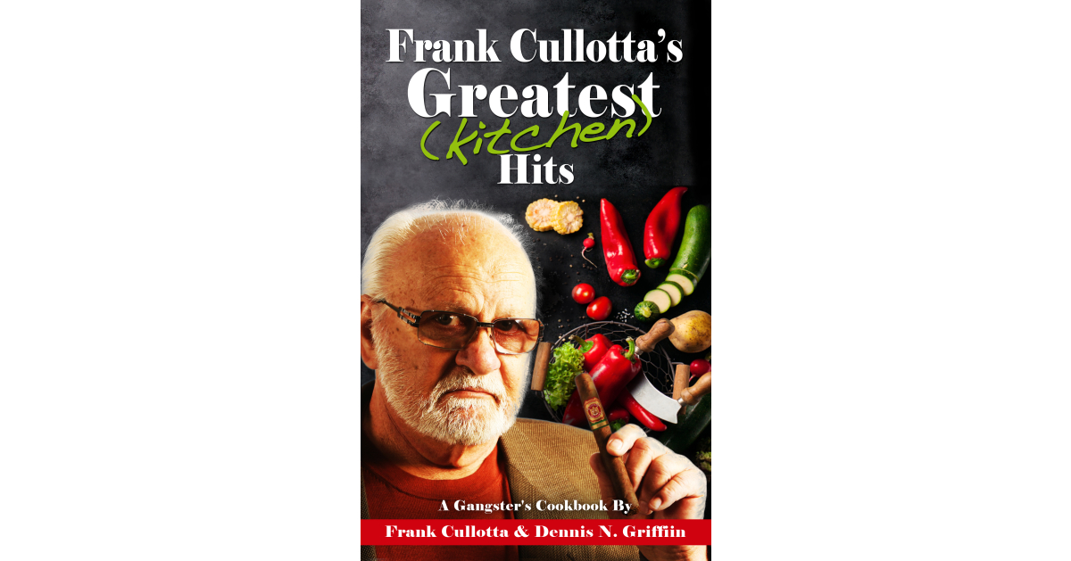 Frank Cullotta, Late Chicago and Vegas Mobster, Publishes Posthumous ...