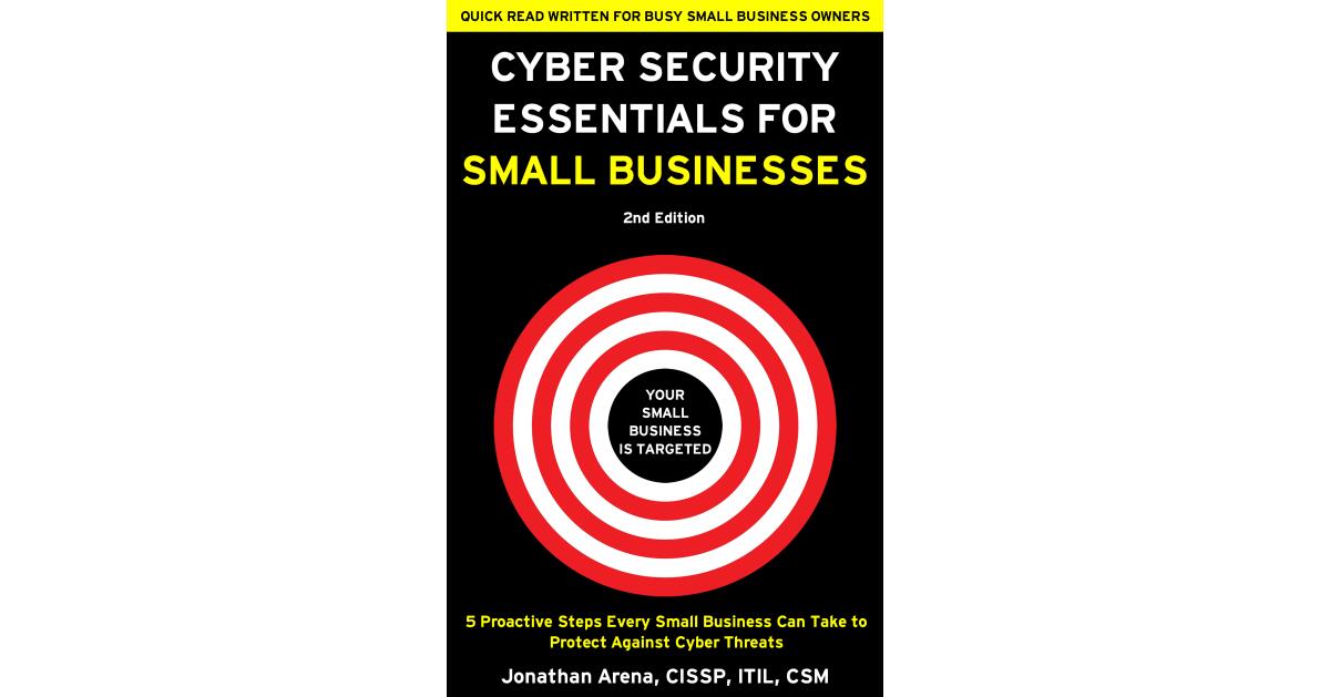New Book "Cyber Security Essentials for Small Businesses" Published ...