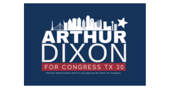 Arthur Dixon Launches Bid for Texas’s 30th Congressional District - PR.com