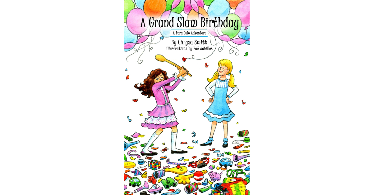 Girls Empowerment in "A Grand Slam Birthday," by Chrysa Smith - PR.com