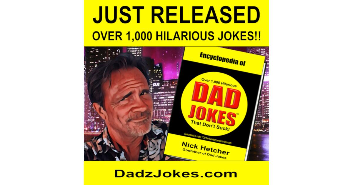 Funny, New... "Encyclopedia of Dad Jokes" Book Just Released - PR.com