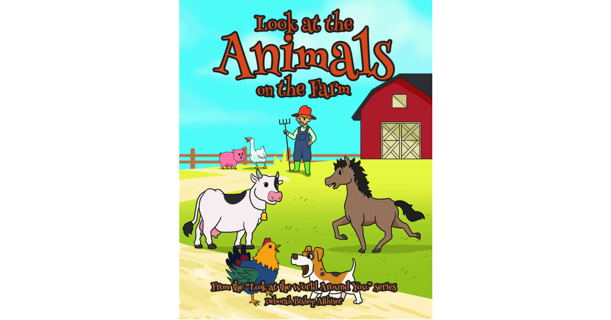 Author Deborah Bishop Allhiser’s New Book, "Look at the Animals on the ...