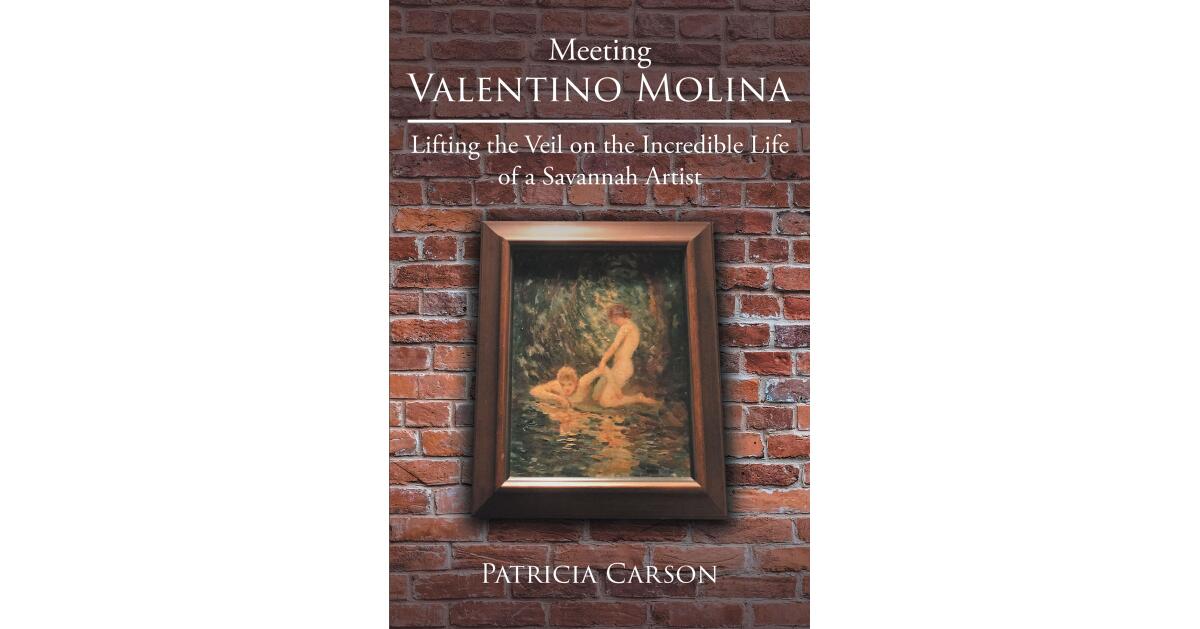 Author Patricia Carson’s New Book, "Meeting Valentino Molina," is an ...