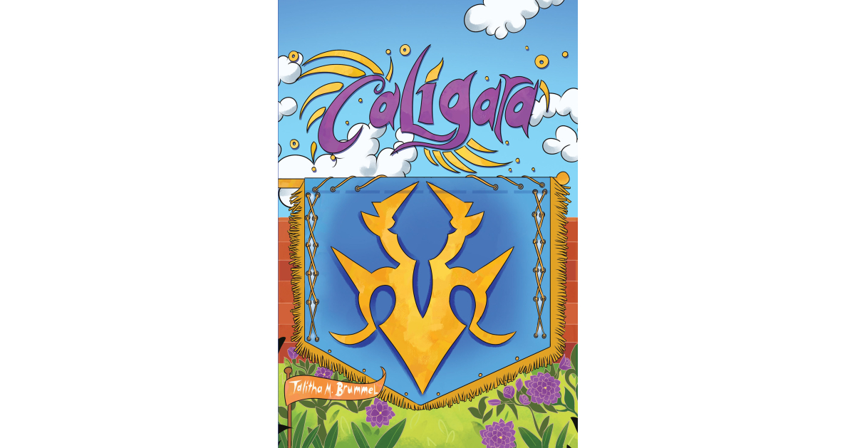 Author Talitha M. Brummel’s New Book, "Caligara," is a Gripping Tale of ...