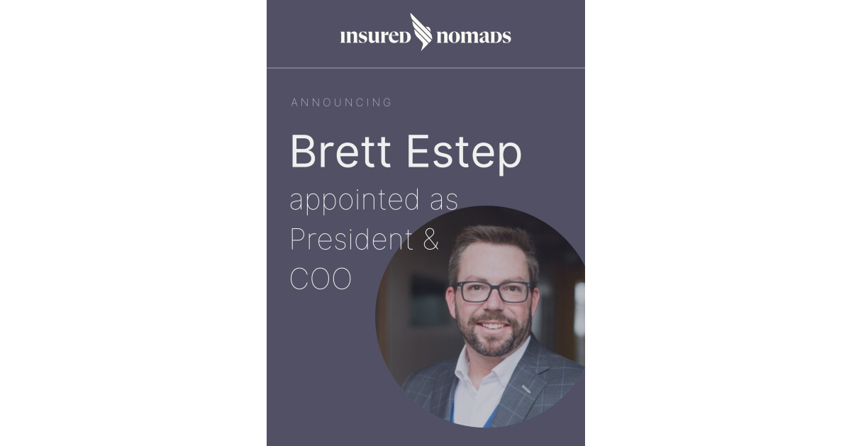 Brett Estep Announced as President & COO at Insured Nomads - PR.com