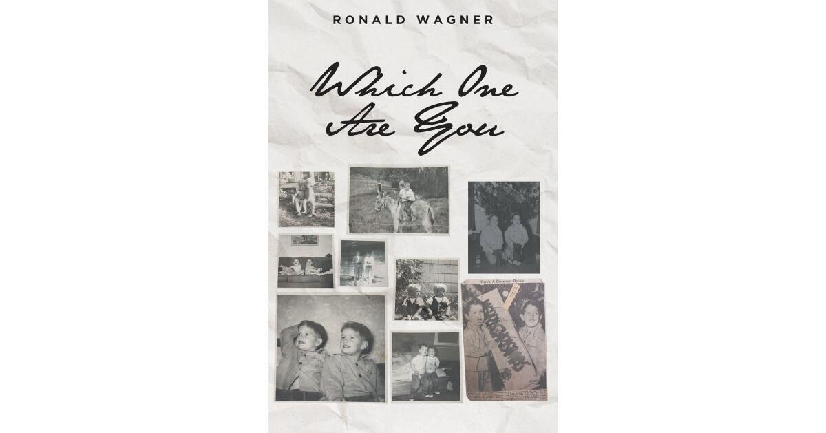 Ronald Wagner’s New Book, "Which One Are You," is a Spellbinding ...