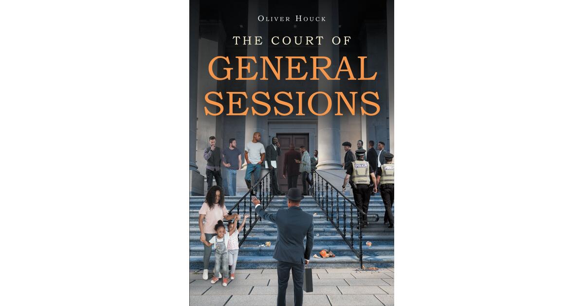 Author Oliver Houck’s New Book, “The Court of General Sessions,” is an ...