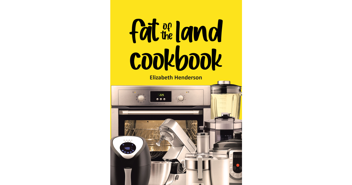 Elizabeth Henderson’s New Book, "Fat of the Land Cookbook," is a ...