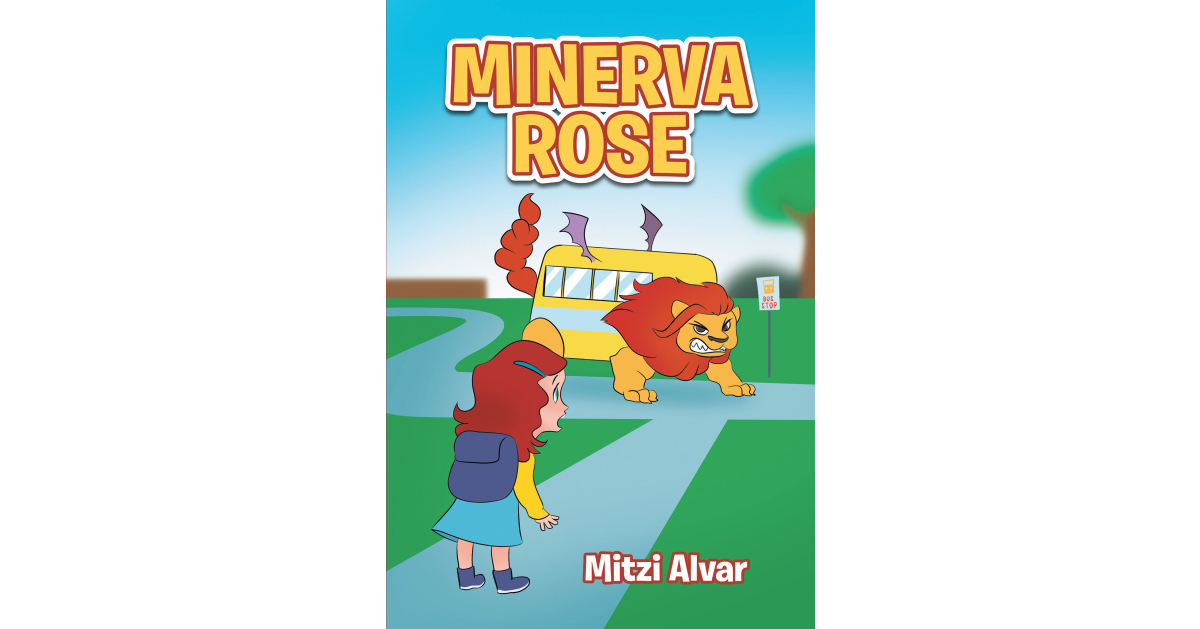 Author Mitzi Alvar’s New Book, "Minerva Rose," is a Thrilling Tale That ...