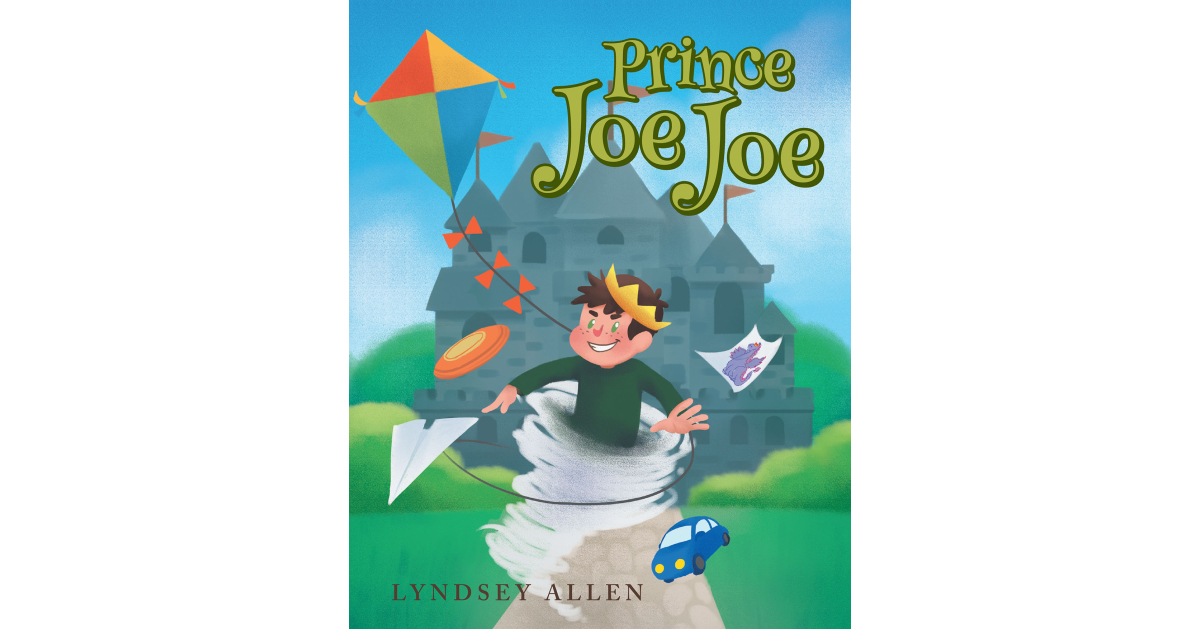Lyndsey Allen’s New Book, "Prince Joe Joe," Follows a Young Prince Who ...