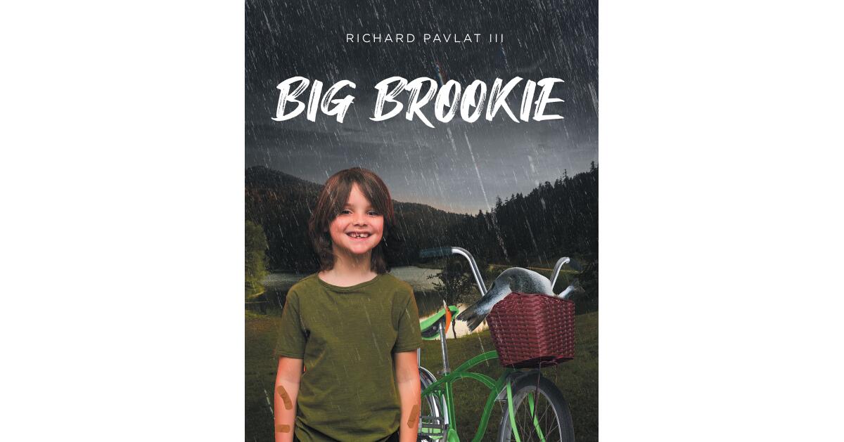 Author Richard Pavlat III’s New Book, “Big Brookie,” Tells the ...