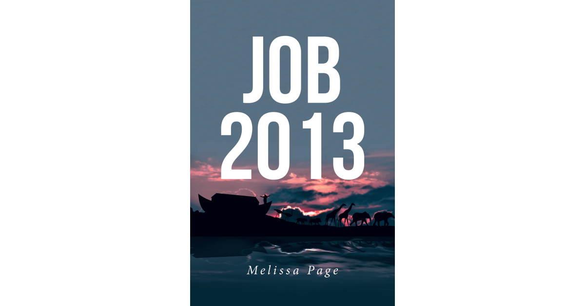 Melissa Page’s Newly Released "Job 2013" is a Personal Reflection on a ...