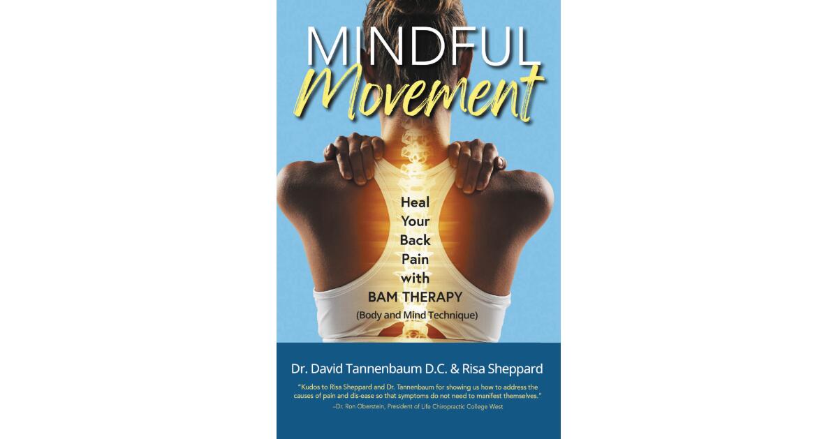 Author Dr. David Tannenbaum D.C. & Risa Sheppard’s New Book, “Mindful ...