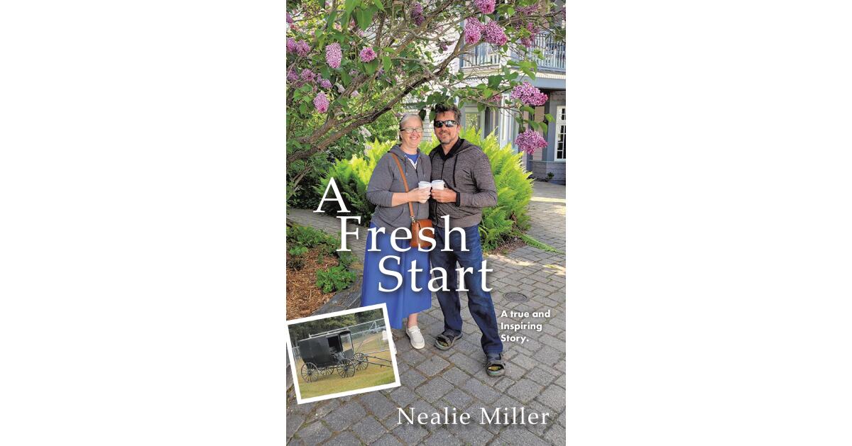Author Nealie Miller’s New Book, "A Fresh Start," Follows the Story of ...