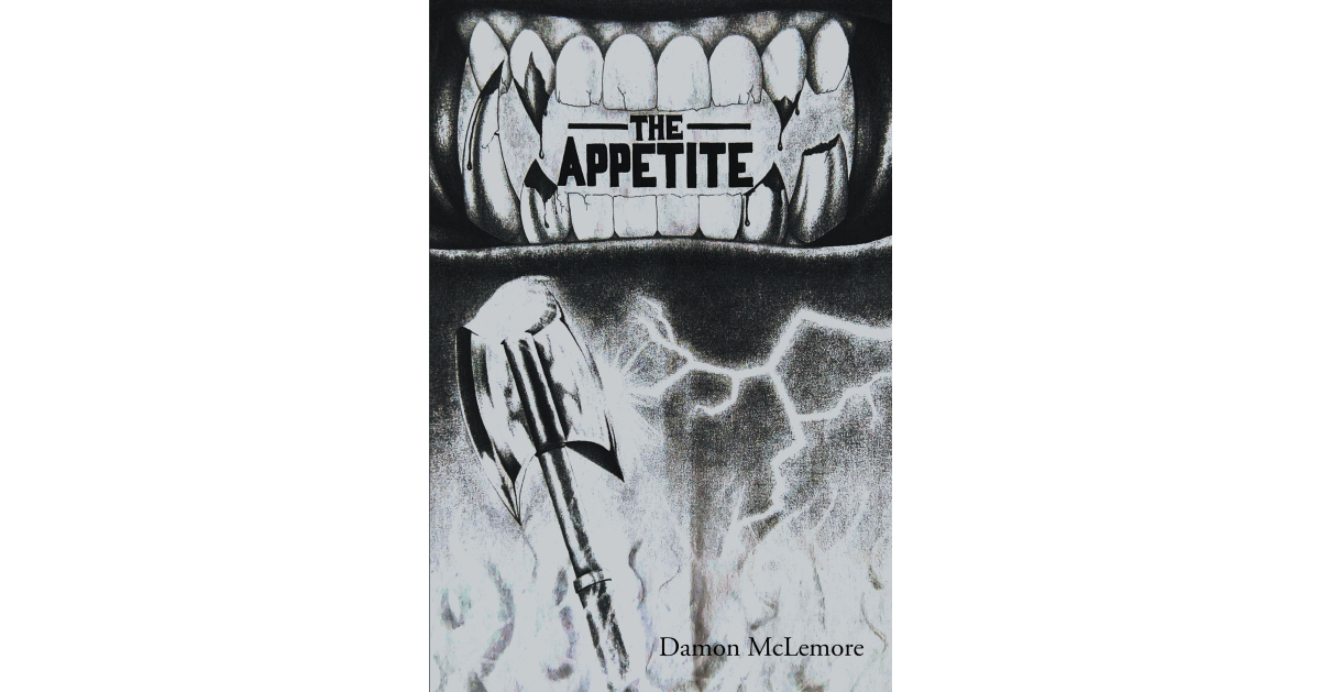 Author Damon McLemore’s New Book, "The Appetite," Introduces Paul "Roeh ...