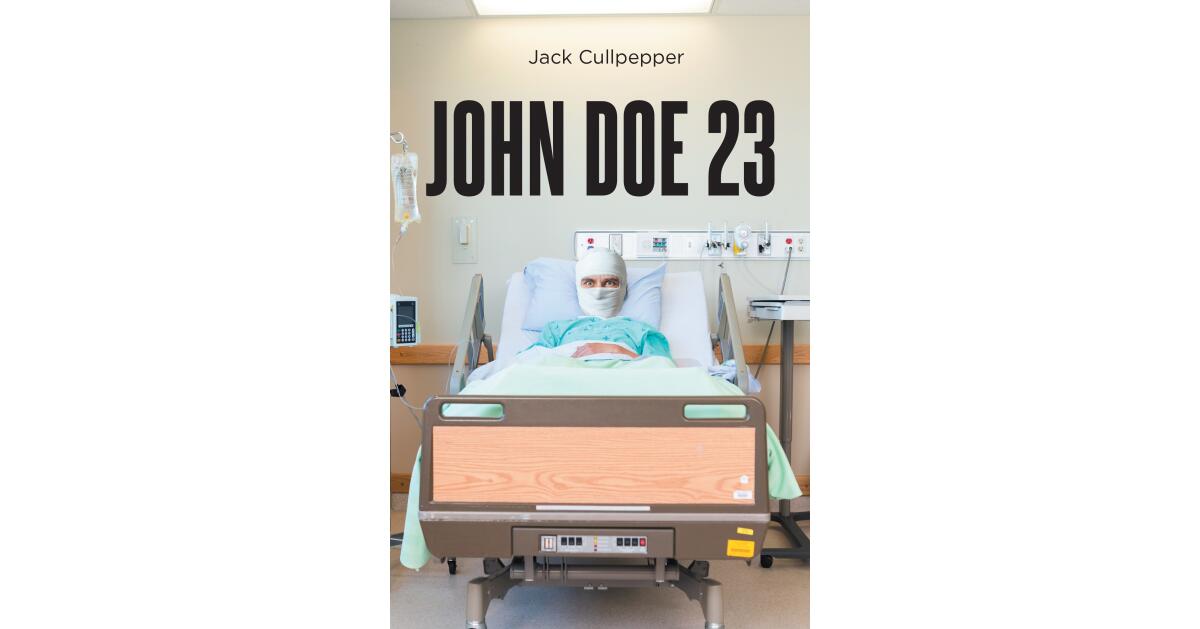 Author Jack Cullpepper’s New Book, "John Doe 23," is a Captivating ...