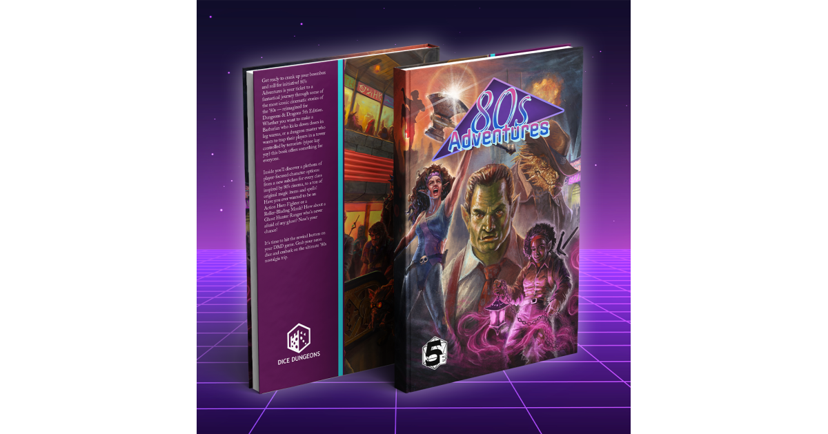 Dice Dungeons Announces 80s Adventures: a 1980s inspired 5e D&D ...