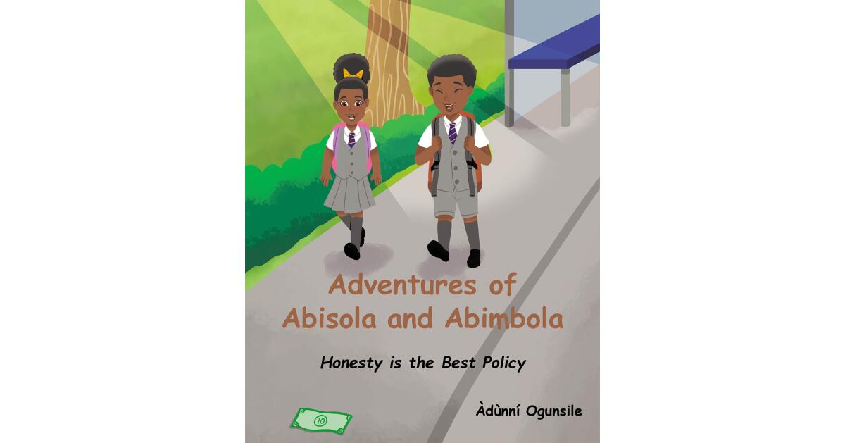 Author Àdùnní Ogunsile’s New Book, "Adventures of Abisola and Abimbola ...