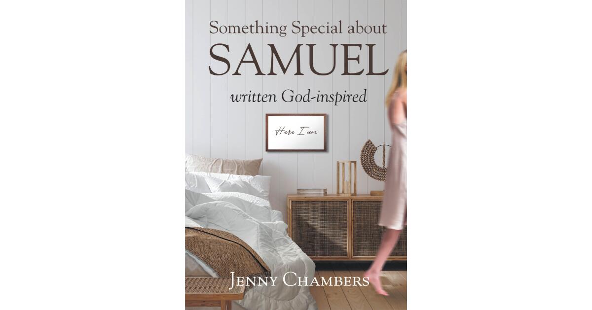 Jenny Chambers’s Newly Released "Something Special about Samuel" is a ...