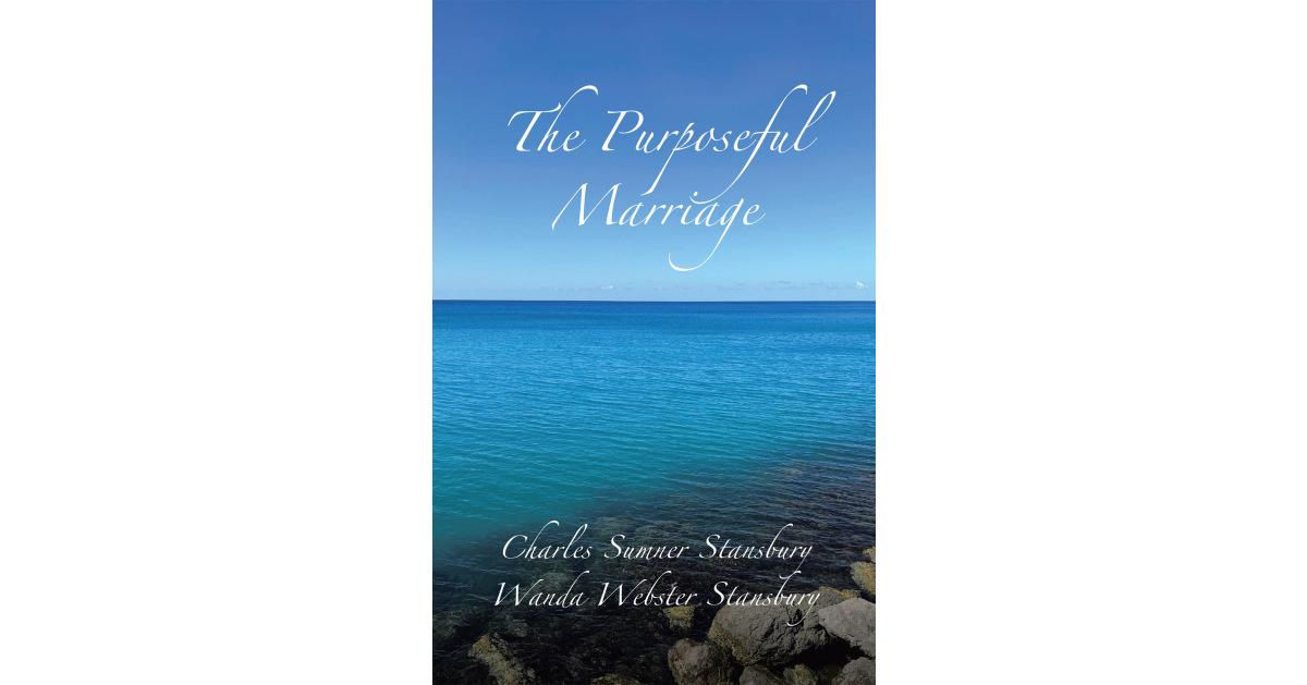 Charles Sumner Stansbury and Wanda Webster Stansbury’s Newly Released ...