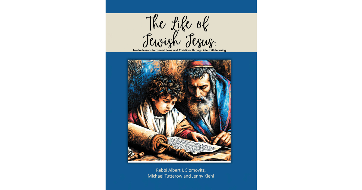 Authors Rabbi Albert I. Slomovitz, Michael Tutterow, and Jenny Kiehl’s ...