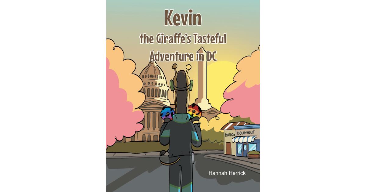 Hannah Herrick’s Newly Released "Kevin the Giraffe’s Tasteful Adventure ...