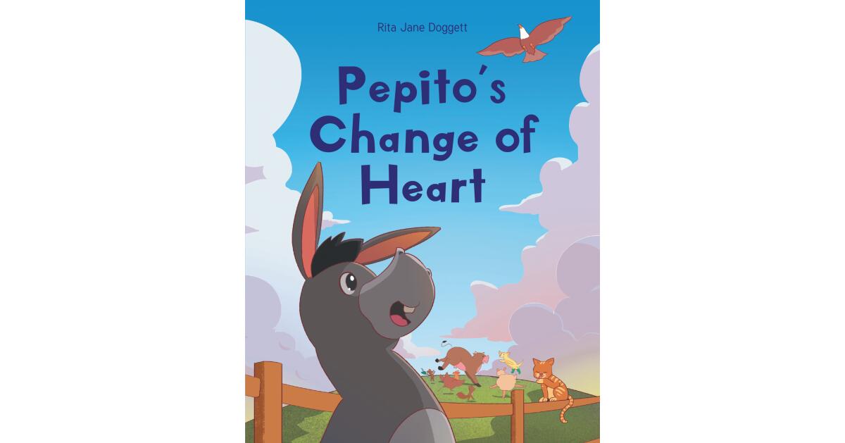 Author Rita Jane Doggett’s New Book, "Pepito's Change of Heart," is a ...