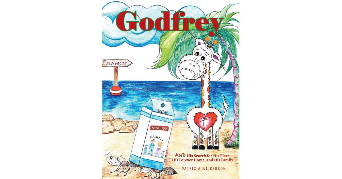Patricia Wilkerson’s Newly Released "Godfrey" is a Faith-Affirming ...