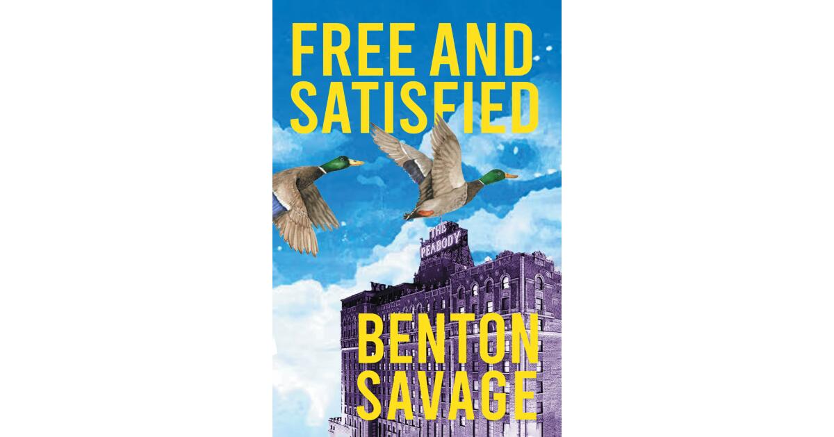 Author Benton Savage’s New Book, "Free and SATISFIED," is a Stirring ...