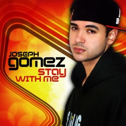 Joseph Gomez Premieres His New Catchy Single "Stay with Me" on VEVO ...