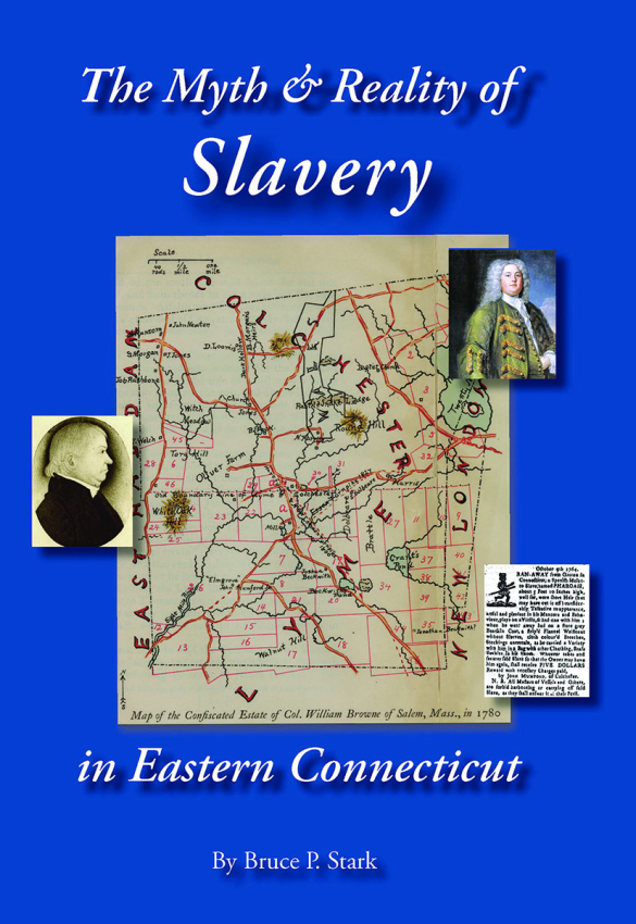 Historian Rewrites History of Slavery in Eastern Connecticut - PR.com