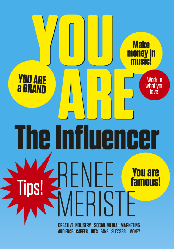 New Book "You Are the Influencer" by Renee Meriste - PR.com