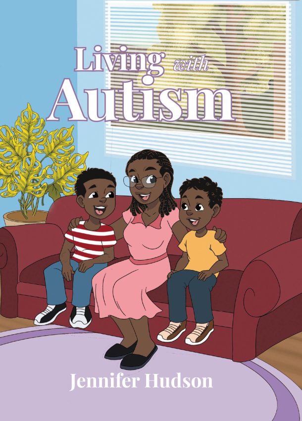 Author Jennifer Hudson’s New Book, "Living with Autism," is a Poignant ...