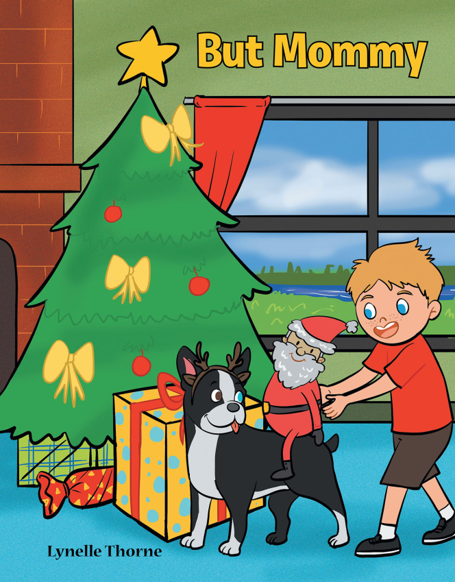 Author Lynelle Thorne’s New Book, "But Mommy," is About a Little Boy ...