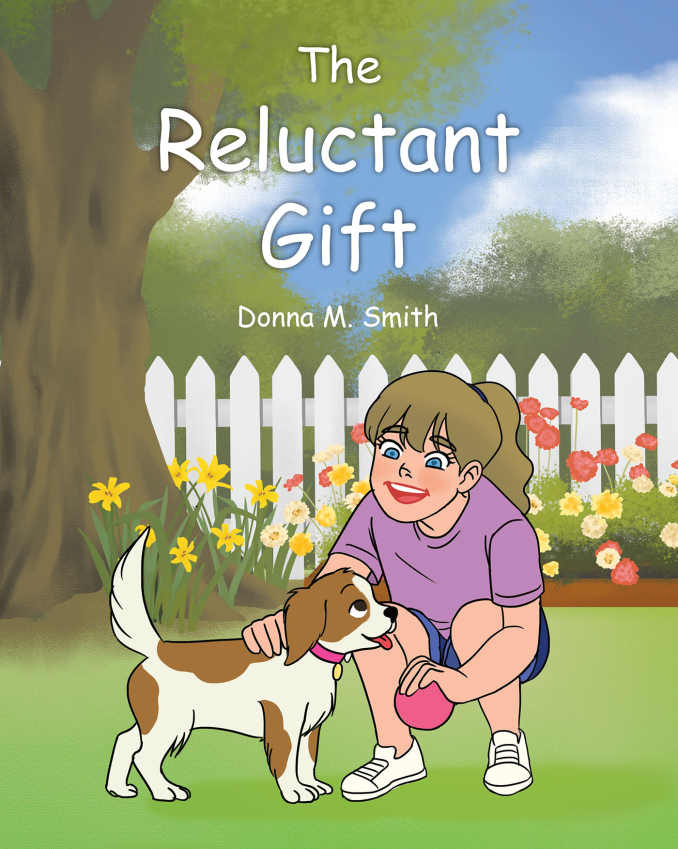 Donna M. Smith’s Newly Released "The Reluctant Gift" is an Emotionally Charged Tale of Sacrifice ...